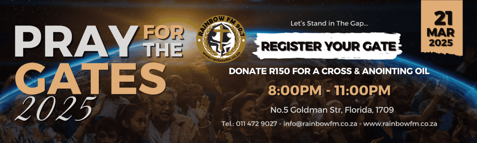 Praying For The Gates Of Our City – Rainbow FM
